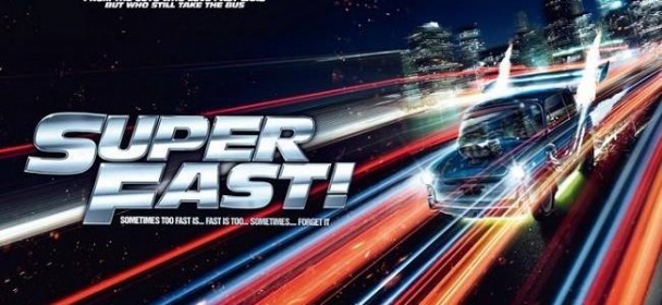 Tráiler de "Superfast!"