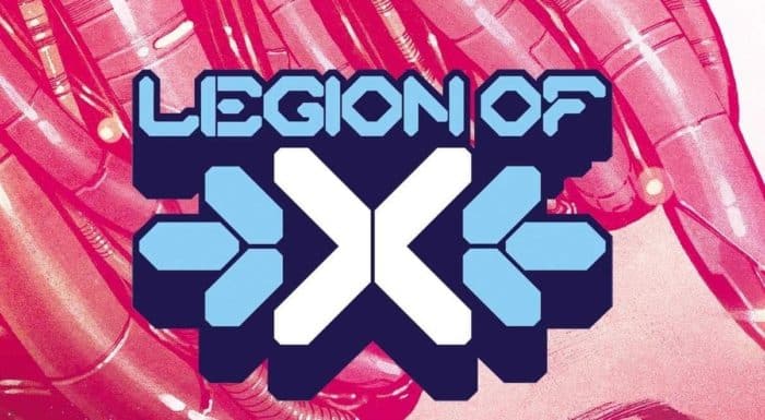 ¿Quiénes son Legion of X, el nuevo equipo mutante?